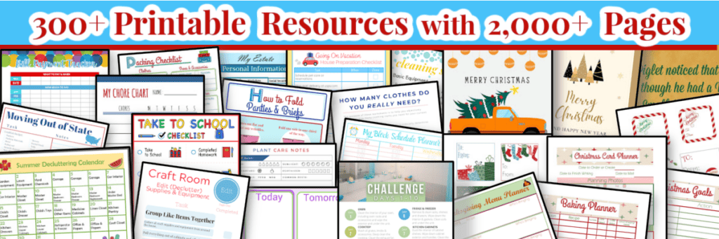 Printables for Organizing, Planning, Moving, and much more.